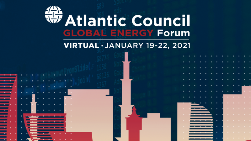 The 2021 Global Energy Forum: Foreseeing the Post-Pandemic World in a ...