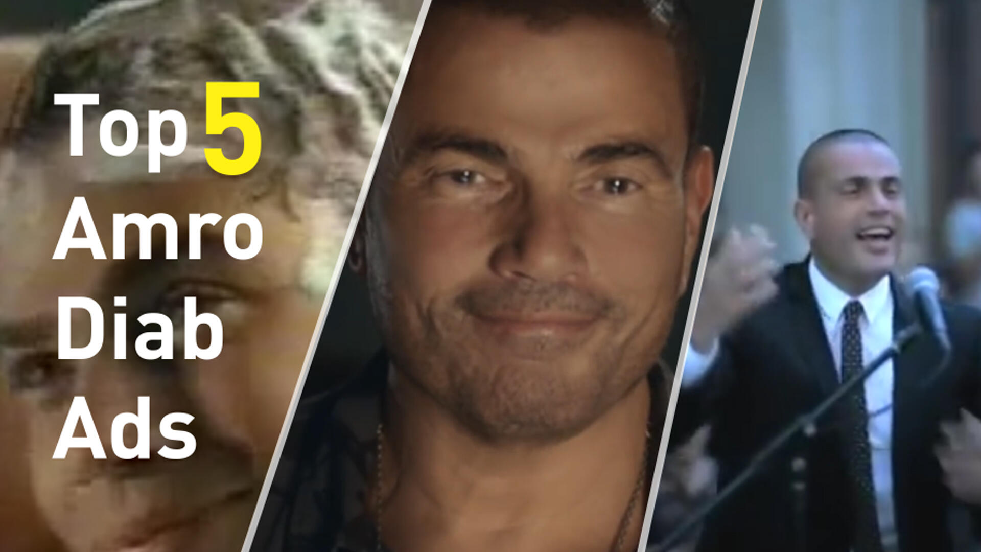 Top 5 Amro Diab Advertisements | Al Bawaba