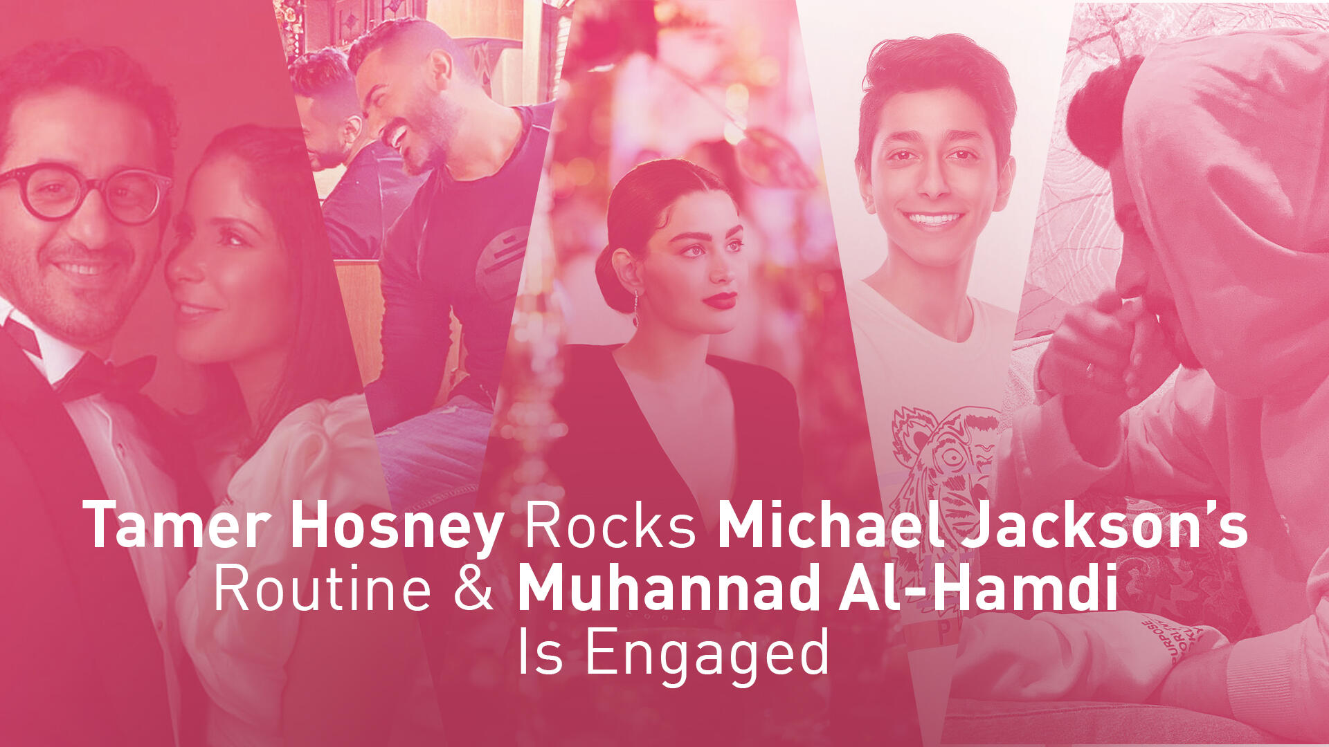 Entz Weekly Picks: Tamer Hosney Rocks Michael Jackson’s Routine ...