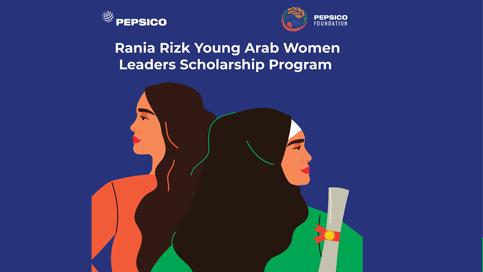 Pepsico Launches the Rania Rizk Young Arab Women Leaders Scholarship ...