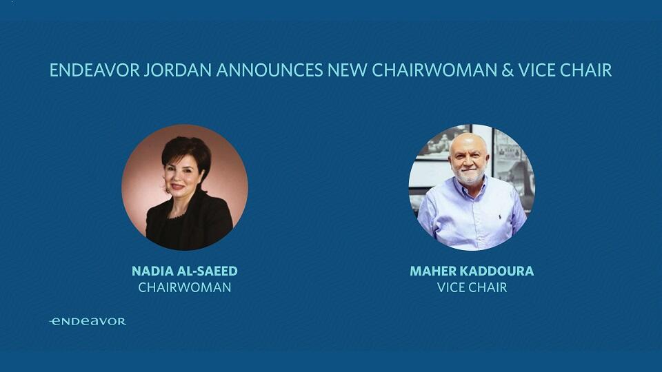 Endeavor Jordan Announces Nadia Al Saeed as Chairwoman & Maher Kaddoura ...