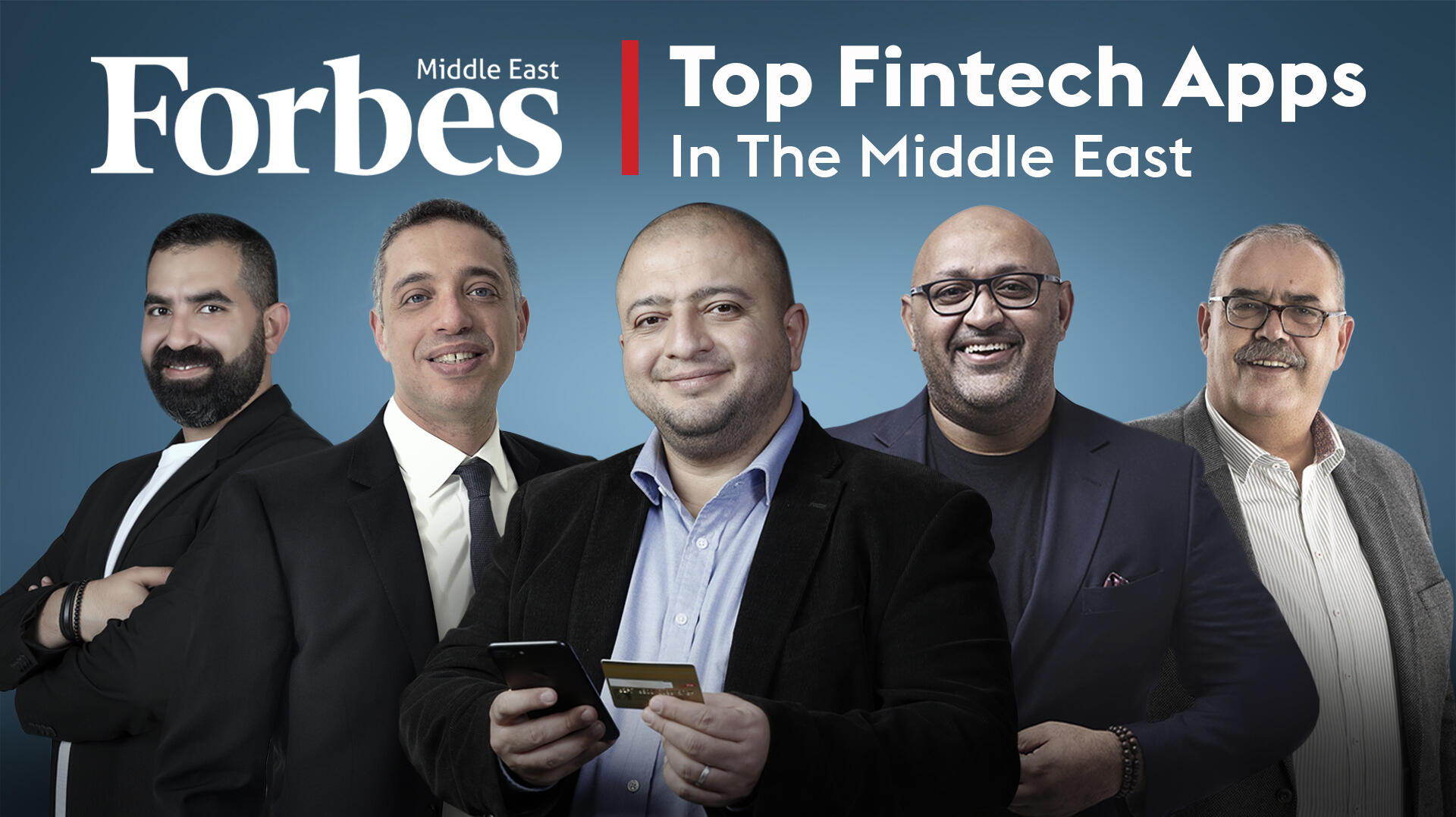 Forbes Middle East Unveils Top Fintech Apps In The Middle East 2021 ...