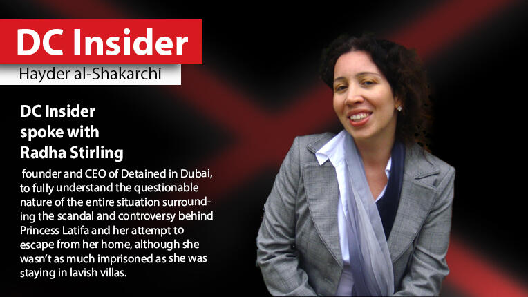 DC Insider Interview with Radha Stirling: Princess Latifa Story | Al Bawaba