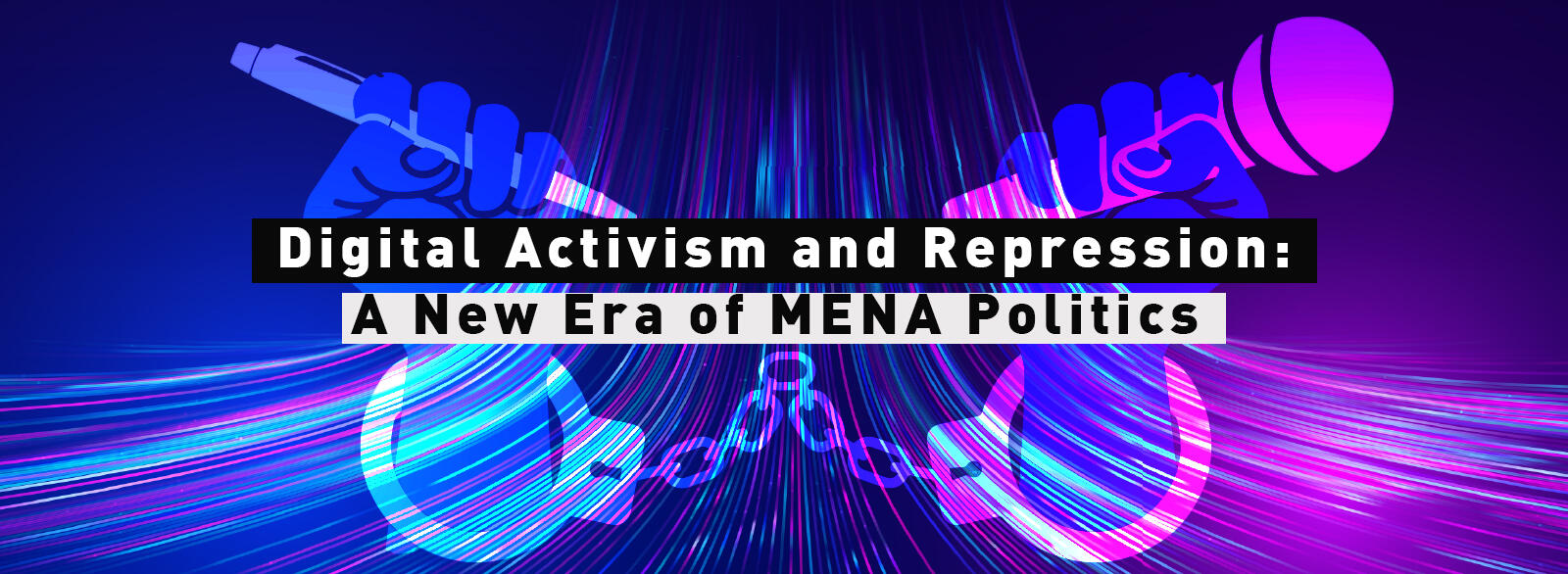 Digital Activism and Repression: A New Era of MENA Politics | Al Bawaba