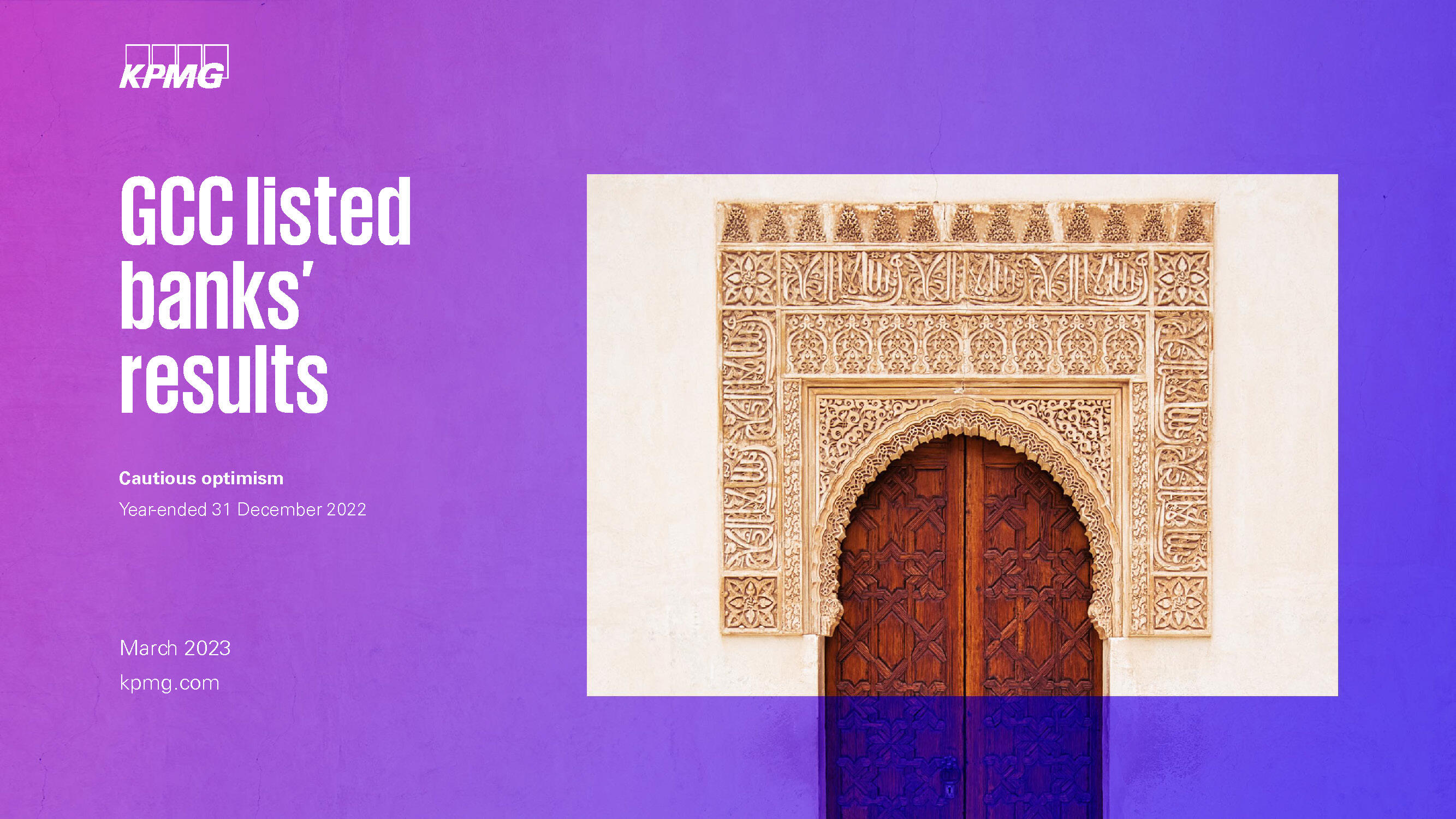 KPMG publishes eighth edition of the GCC listed banks’ results; Kuwait ...