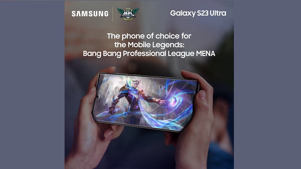 Samsung Gulf empowers Middle East gamers at top Mobile Legends ...
