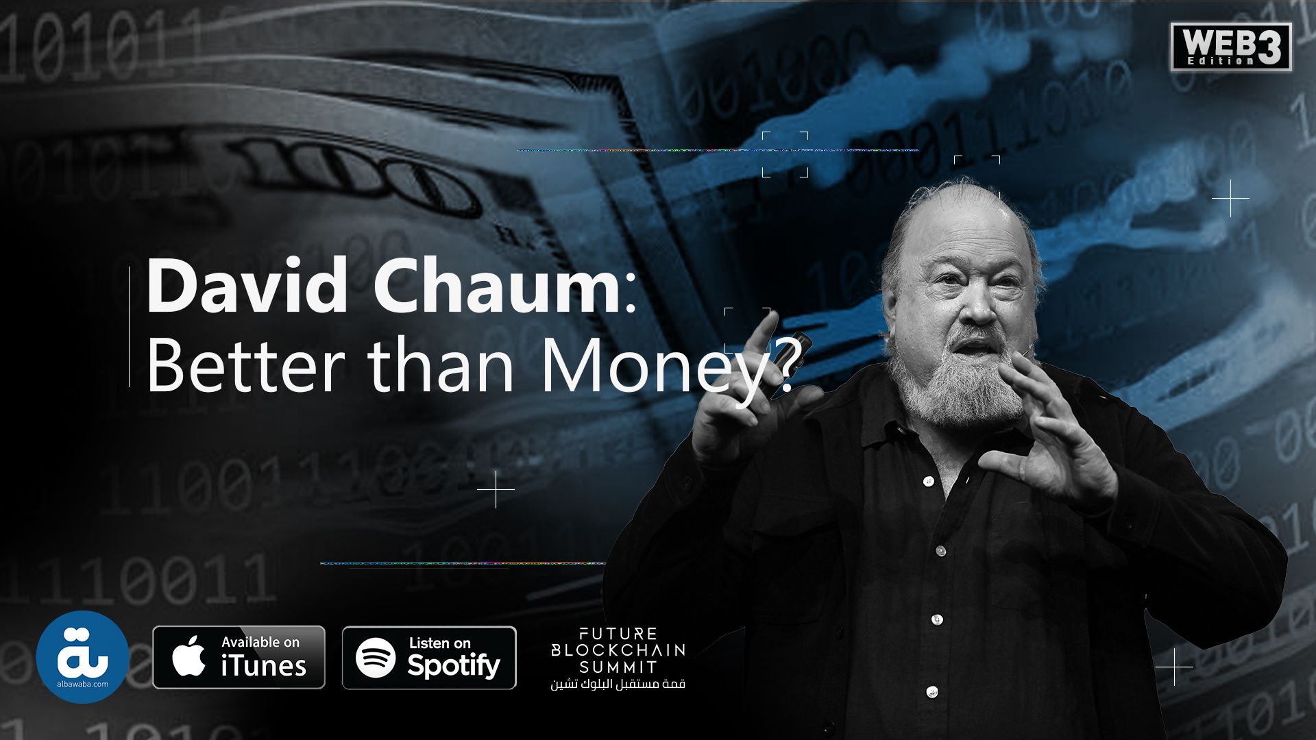 David Chaum: Better than Money? | Al Bawaba