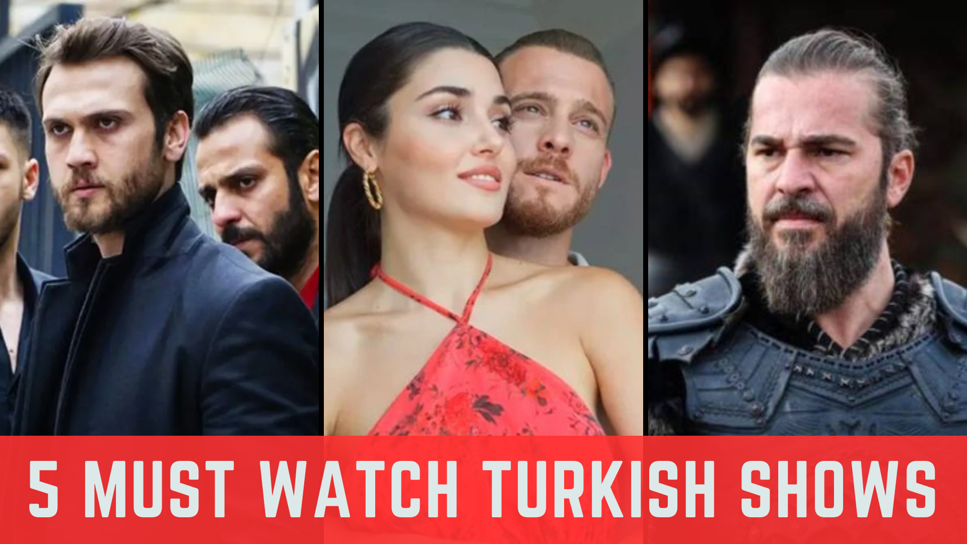 5 Must watch Turkish shows, from Diriliş: Ertuğrul to Sen Çal Kapimi ...