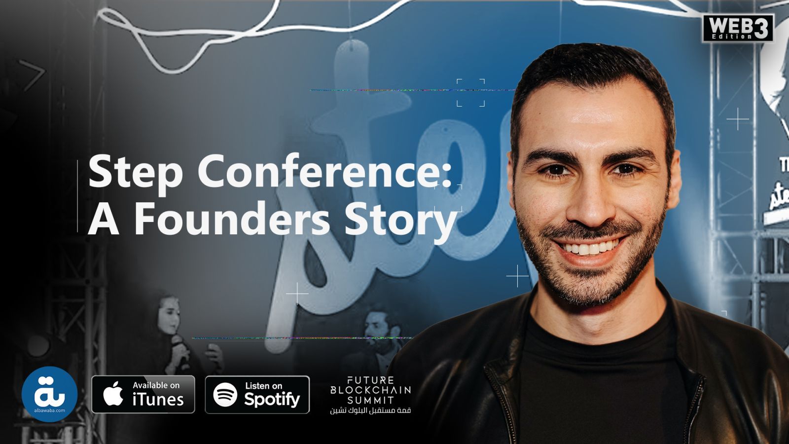 UAE Tech Podcast: The Story of Step Conference | Al Bawaba
